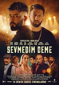 Sevmedim Deme Filmi Bilet Al | Paribu Cineverse